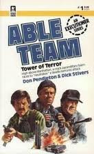 Tower of Terror (Able Team #1): Pendleton, Don and Stivers, Dick ...