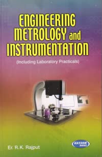 Engineering Metrology and Instrumentation: R.K.Rajput: 9789350143957 ...