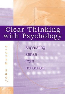 Amazon.com: Clear Thinking with Psychology: Separating Sense from Nonsense: 9780534536596 ...