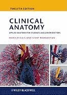 Clinical Anatomy (12th, 10) by Ellis, Harold - Mahadevan, Vishy ...