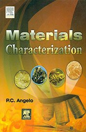 Materials Characterization : Angelo: Amazon.in: Books