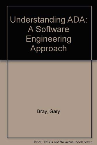 Understanding ADA: A Software Engineering Approach : Bray, Gary ...