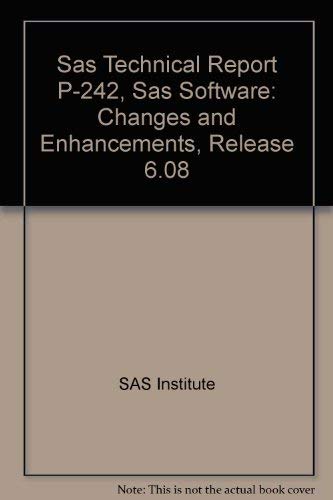Sas Technical Report P-242, Sas Software: Changes and Enhancements ...
