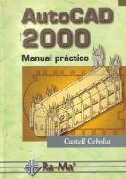 AutoCAD 2000: Manual práctico. (Spanish Edition): Cebolla Cebolla ...