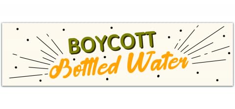 Amazon.com: Boycott Bottled Water - Environmental Small Bumper Sticker ...