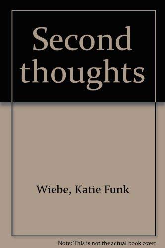 Second thoughts: Wiebe, Katie Funk: 9780937364017: Amazon.com: Books