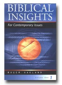 Biblical Insights for Contemporary Issues (Biblical Insights, Volume 1 ...