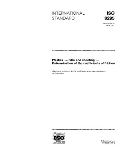 ISO 8295:1995, Plastics - Film and sheeting - Determination of ...