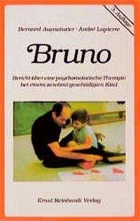 Bruno.: Aucouturier, Bernard, Lapierre, Andre: 9783497008544: Books ...