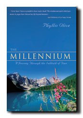 The Millennium - Based Scriptures and Words of Modern Prophets ...