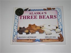 Alaska's Three Bears: unknown author: Amazon.com: Books