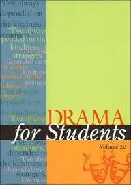 Drama for Students: Presenting Analysis, Context, and Criticism on ...