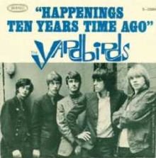 The Yardbirds - Happenings Ten Years Time Ago / The Nazz Are Blue - The ...