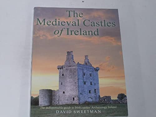 The Medieval Castles of Ireland: Amazon.co.uk: David Sweetman ...