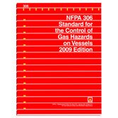 NFPA 306: Standard for the Control of Gas Hazards on Vessels (2009 ...
