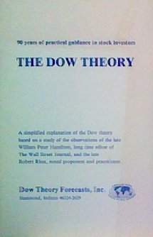 90 YEARS OF PRACTICAL GUIDANCE TO STOCK INVESTORS THE DOW THEORY ...