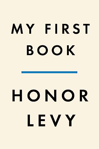 My First Book - Kindle edition by Levy, Honor. Literature & Fiction ...