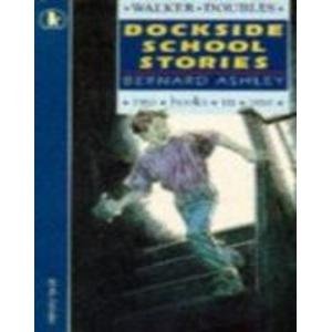 Dockside School Stories : Ashley, Bernard: Amazon.co.uk: Books
