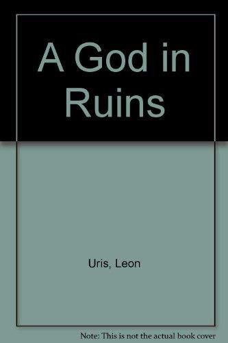 A God in Ruins: Uris, Leon: 9780732266783: Amazon.com: Books