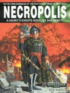 Necropolis: Abnett, Dan: 9781841541389: Amazon.com: Books