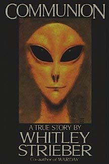 Communion: A True Story: Strieber, Whitley: 9785551896814: Amazon.com ...