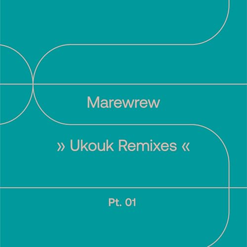 Amazon MusicでMAREWREWのUkouk Remixes, Pt. 01を再生する