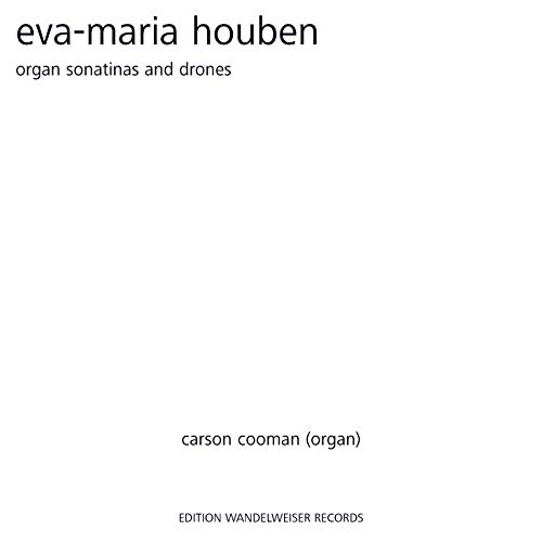 Amazon.com: Eva-Maria Houben: Organ Sonatinas and Drones : Carson ...