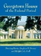 Georgetown Houses of the Federal Period (Dover Architecture): Davis ...