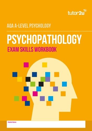 AQA A Level Psychology Psychopathology Exam Skills Workbook ...