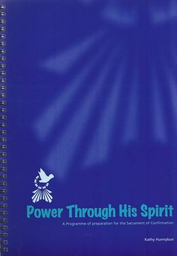 Power Through His Spirit: Kathy Hunnybun: 9781898366522: Amazon.com: Books