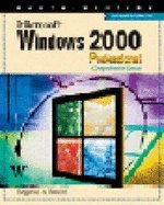 Microsoft Windows 2000 Professional Comprehensive (01) by Bergerud ...