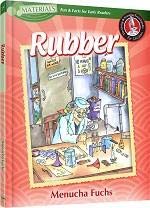 Rubber (Living and Learning Encyclopedia: Materials, 7): Fuchs, Menucha ...
