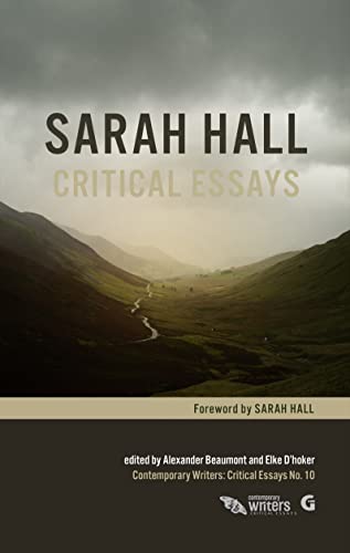 Amazon.com: Sarah Hall: Critical Essays (Contemporary Writers: Critical ...