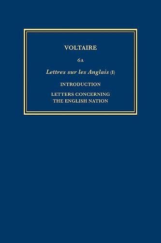 Œuvres complètes de Voltaire (Complete Works of Voltaire) 6A: Lettres ...