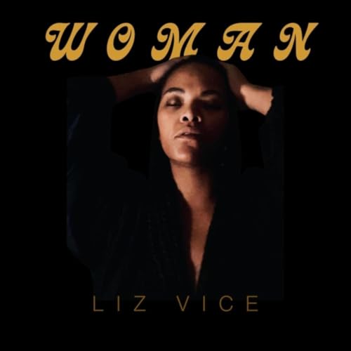 Play Woman by Liz Vice on Amazon Music Unlimited