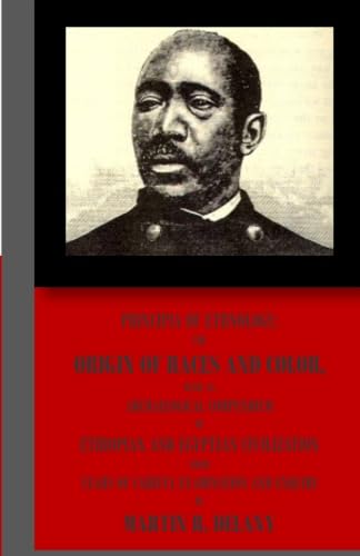 Origin of Races and Color: Delany, Martin: 9781592325993: Amazon.com: Books