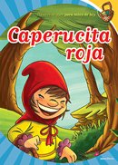 Caperucita roja/ Little Red Riding Hood: The Classic Ones of Yesterday ...