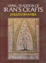 Amazon | Living Tradition of Iran's Crafts | Dhamija, Jasleen | Criticism