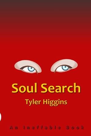 Soul Search: Tyler Higgins: 9781936204007: Amazon.com: Books