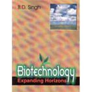 Amazon.in: Buy Biotechnology Expanding Horizons Book Online at Low ...