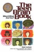 Amazon.com: The Teen Brain Book: Who and What Are You: 9781884158292 ...