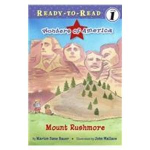 Mount Rushmore (Ready-to-Read Level 1: Wonders of America): Bauer ...
