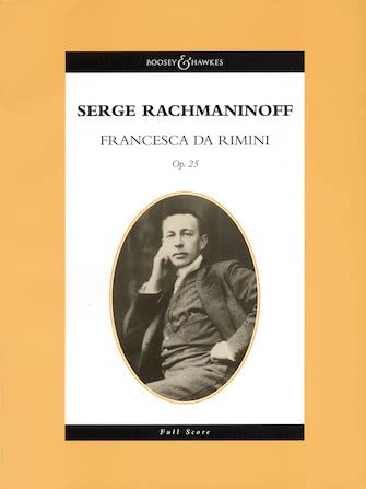 Amazon.com: Rachmaninoff: Francesca da Rimini, Op. 25: 9780851622293 ...