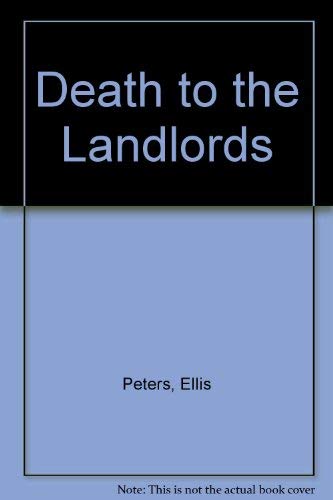 Death to the Landlords: Ellis Peters: 9780586038680: Amazon.com: Books