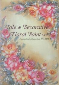 Amazon.co.jp: Tol&Decoratiye Floral Paint Vo : 川口奈緒美: 本