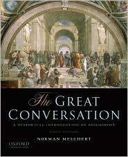 The Great Conversation 6th (sixth) edition Text Only: Norman Melchert ...