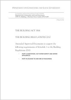 The Building Act 1984: the Building Regulations 2010, amended approved ...