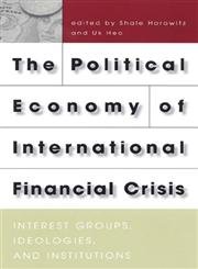 Amazon.com: The Political Economy of International Financial Crisis ...