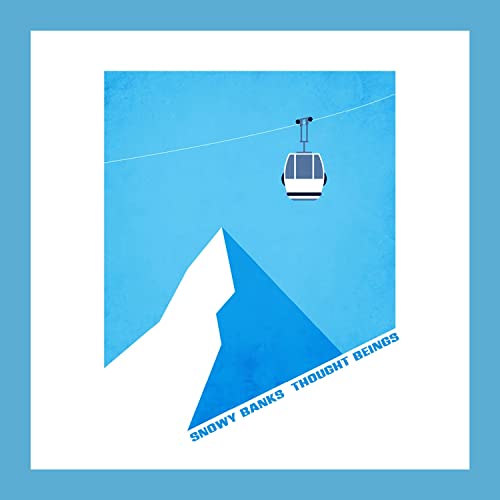 Snowy Banks de Thought Beings no Amazon Music Unlimited