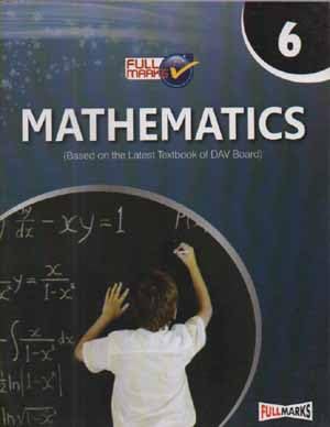 CLASS- SIX, FULL MARKS MATHEMATICS (2024) BASED ON THE LATEST TEXTBOOK ...